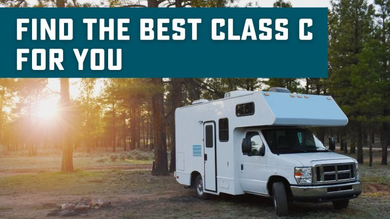 What's a Class C Motorhome and How to Choose Yours!