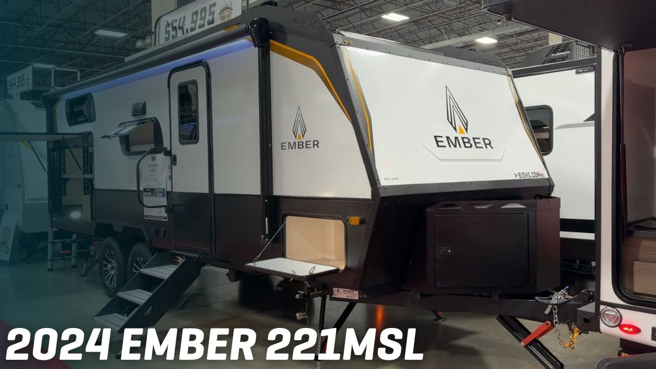 Is the 2024 Ember 221MSL Travel Trailer the Ultimate RV?
