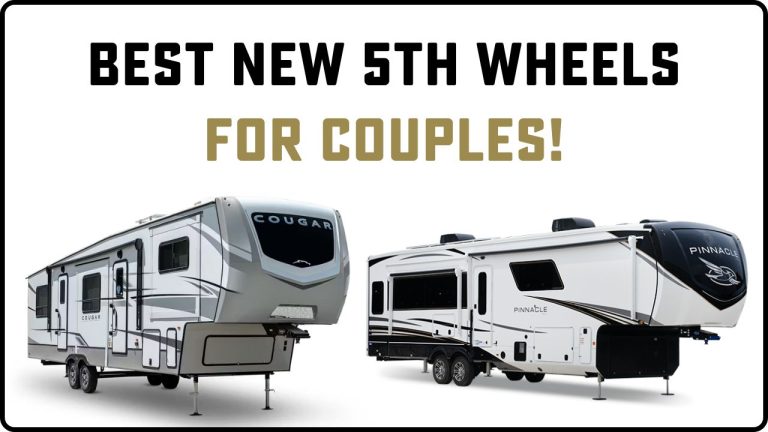 5 Best 5th Wheels for Couples in 2024