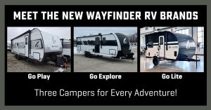 Affordable RVs Just Got Better: New Brands by Wayfinder RV
